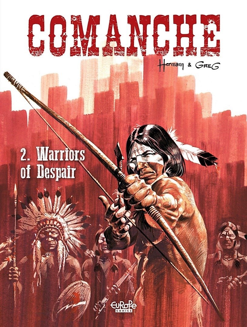 Comanche - Volume 2 - Warriors of Despair Art
